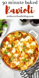 30 Minute Baked Ravioli | Midwest Foodie
